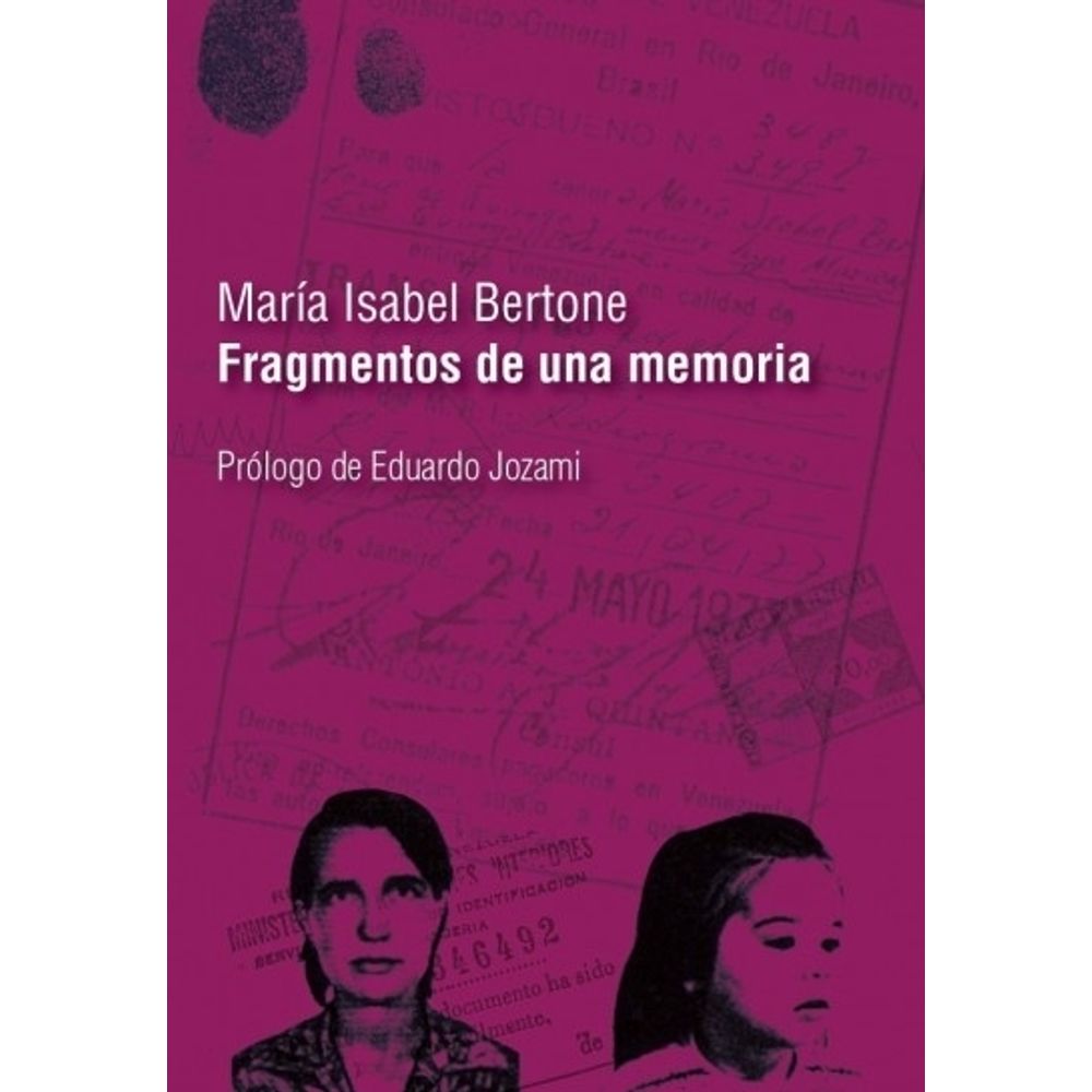Fragmentos De Una Memoria – Maria Isabel Bertone – Bertone Maria Isabel ...